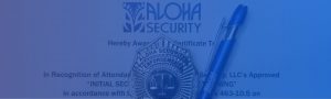 Security Guard Certification | Aloha Security | Big Island – Hawaii